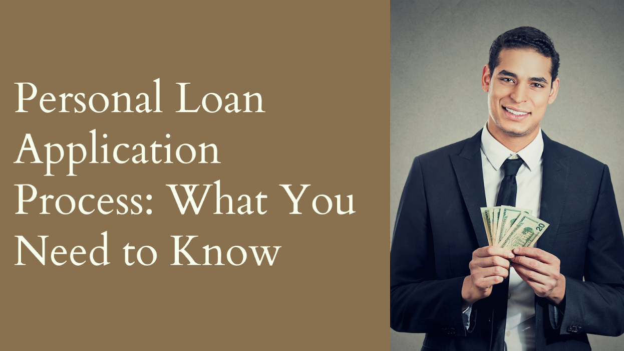 Personal Loan Application Process: What You Need to Know ...