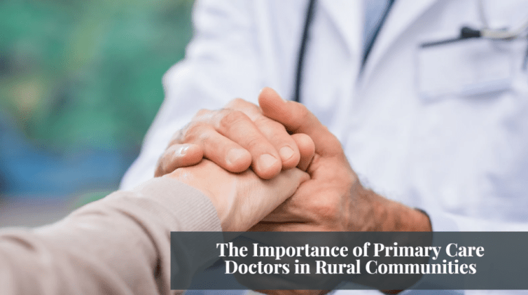 The Importance of Primary Care Doctors in Rural Communities ...